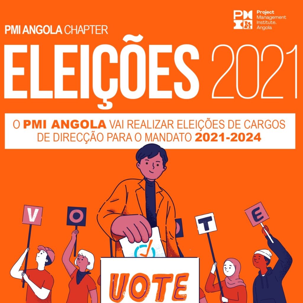 ELEIÇÕES PMI ANGOLA 2021 – PMI Angola Chapter